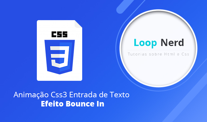 Animação Css3 Entrada de Texto Efeito Bounce In - Html e Css